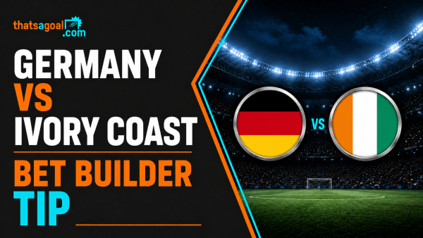 Germany vs Ivory Coast Predictions, Tips and 30/1 Bet Builder